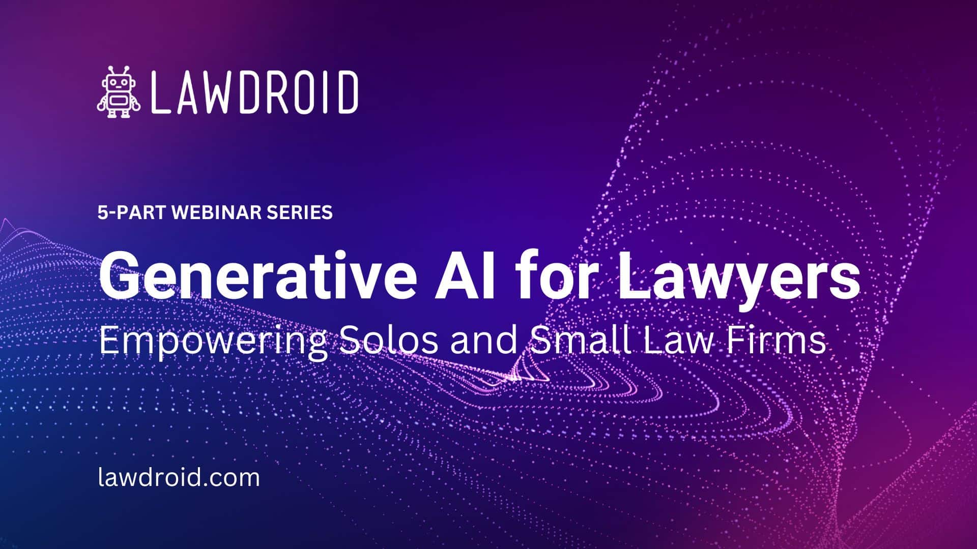 Generative AI For Lawyers | LawDroid